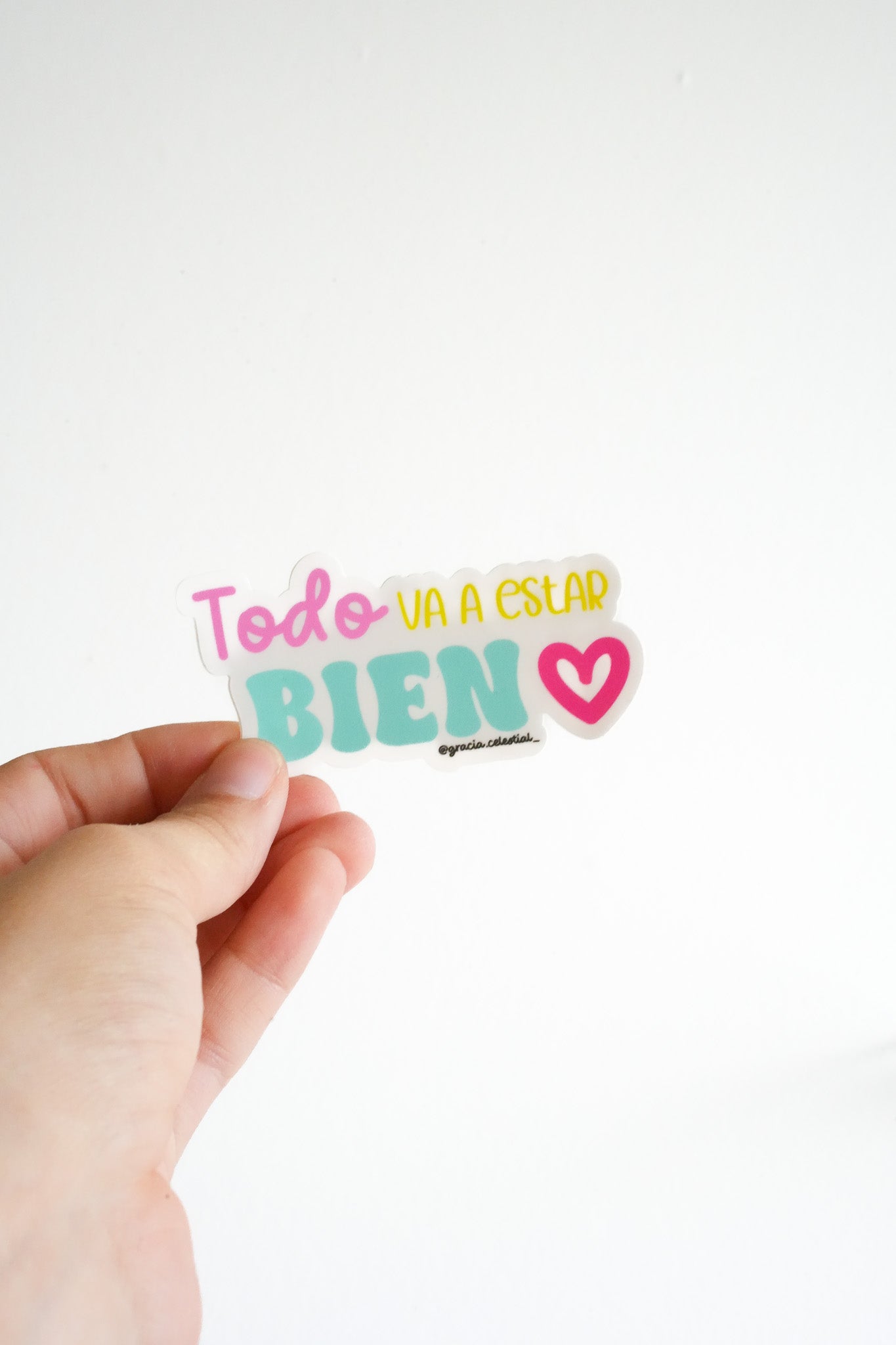 Todo Va a estar bien Sticker – GRACIA CELESTIAL